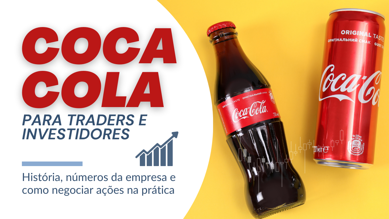 Tudo sobre COCA-COLA para Investidores e Traders - O Cara do Mercado